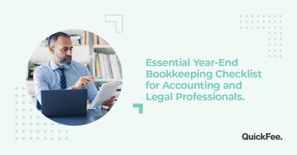 Year-End Bookkeeping Checklist for Accountants and Law Firms